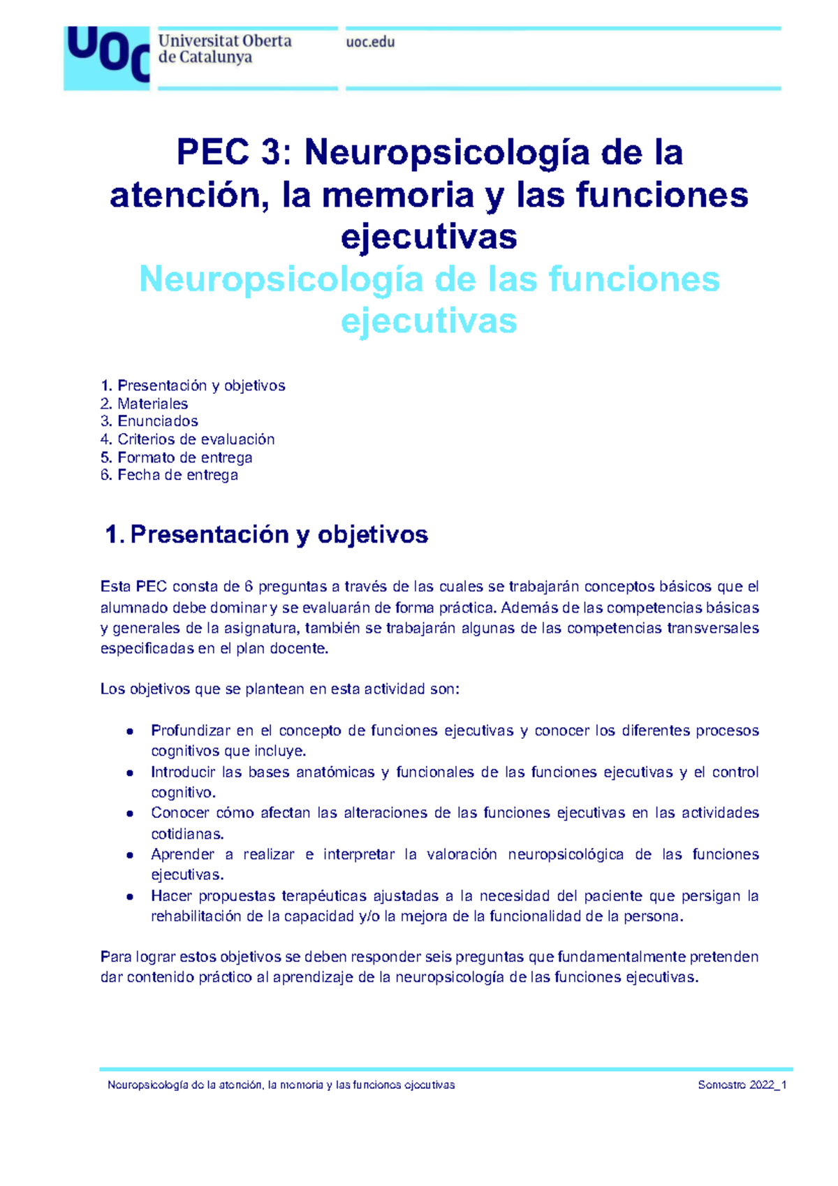 M0.369. PEC 3 Neuropsicologia de las funciones ejecutivas - PEC 3: Neuropsicología de la ...