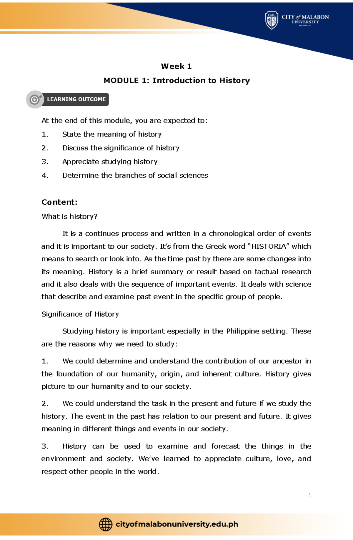 Module 1- Readings in the PH - Week 1 MODULE 1: Introduction to History At the end of this ...