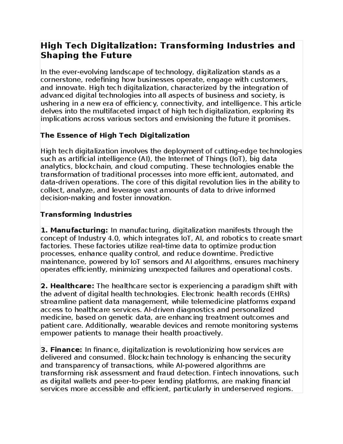 High Tech Digitalization - High tech digitalization, characterized by ...