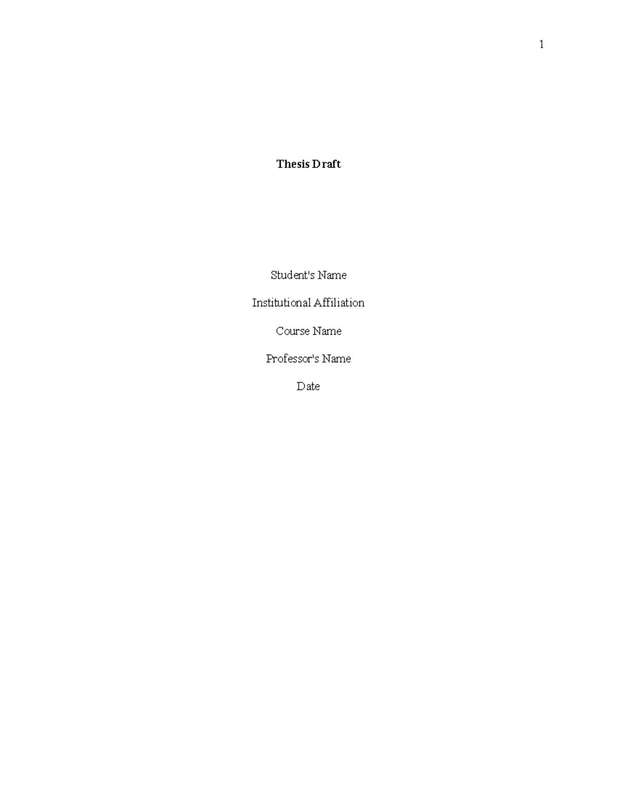 Thesis Draft - 1 Thesis Draft Student's Name Institutional Affiliation ...