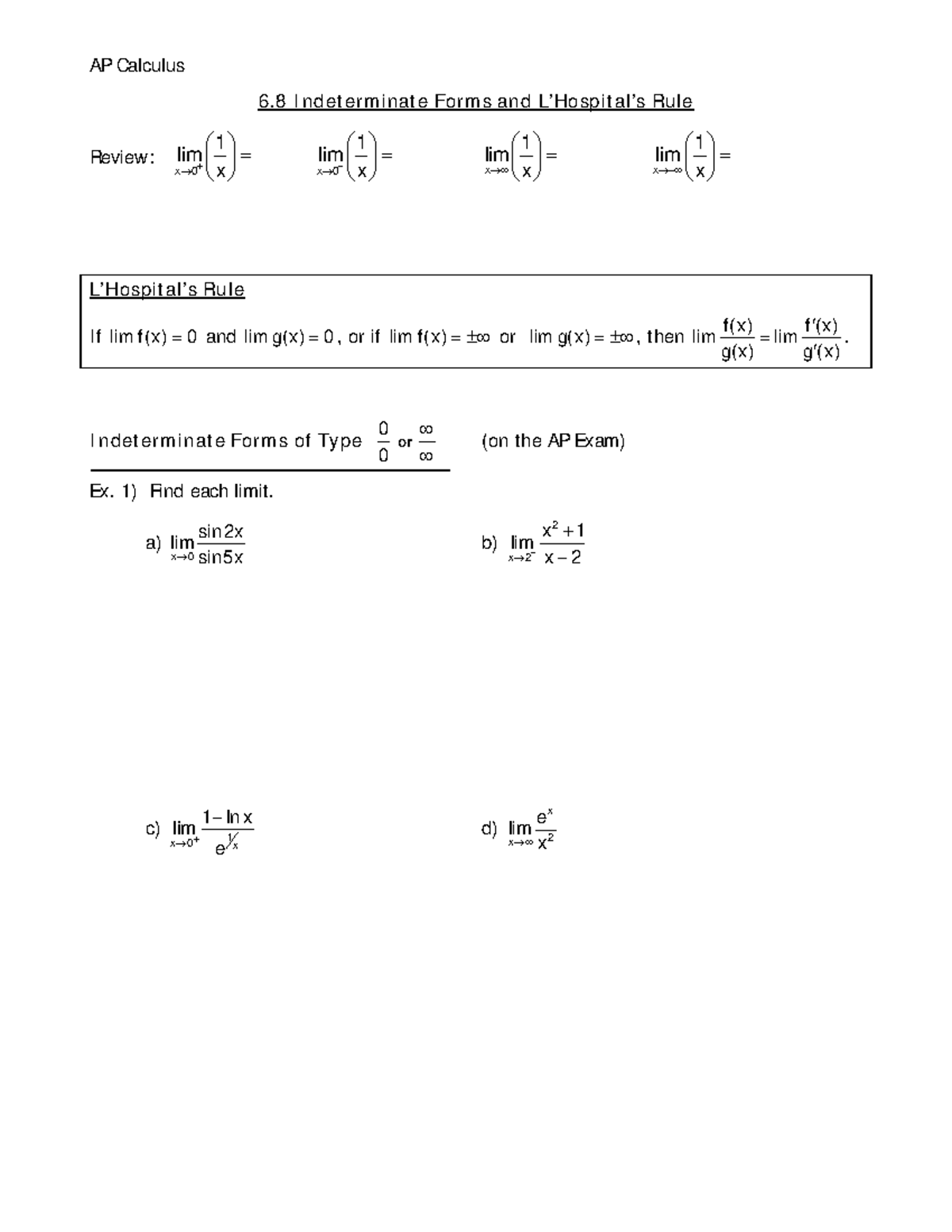6 - practice - AP Calculus 6 .8 Indeterminate Forms and L’Hospital’s ...