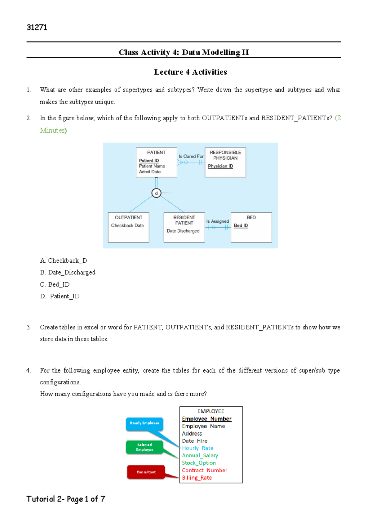 Class Activity 4 - sample - Class Activity 4: Data Modelling II Lecture 4 Activities 1. What are ...