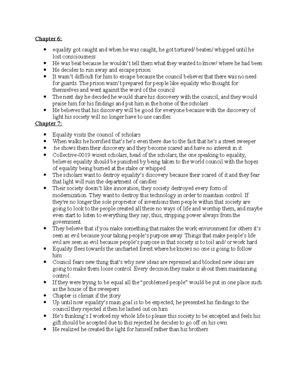 Anthem Chapter 6-8 (pp. 22-29) - Chapter 6: equality got caught and ...