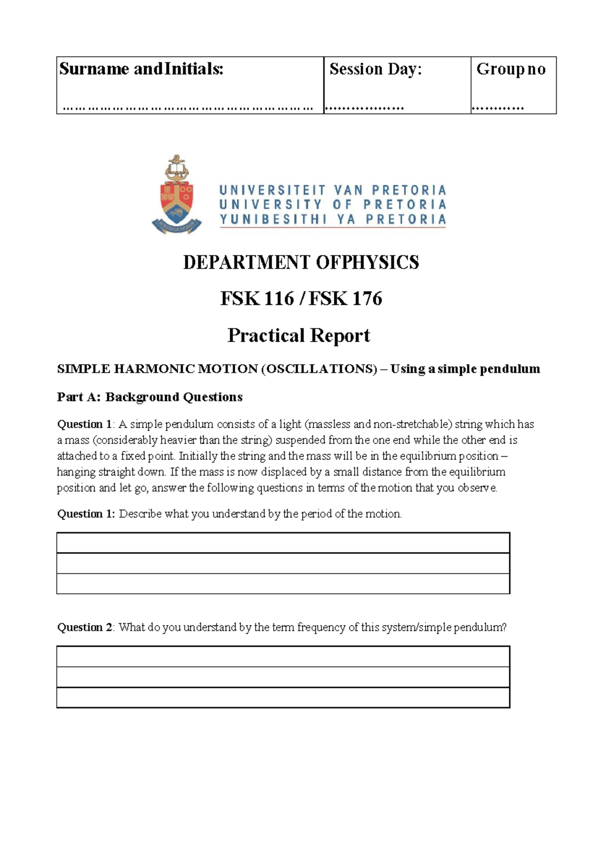 FSK116 Practical 2Pendulum - Surname and Initials: - Studocu