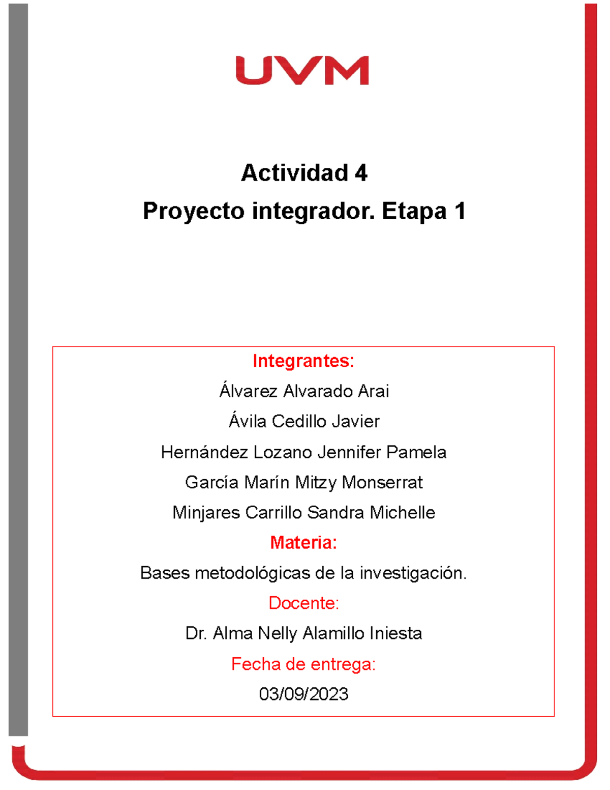 Proyecto 1 Metodologia - Actividad 4 Proyecto integrador. Etapa 1 ...