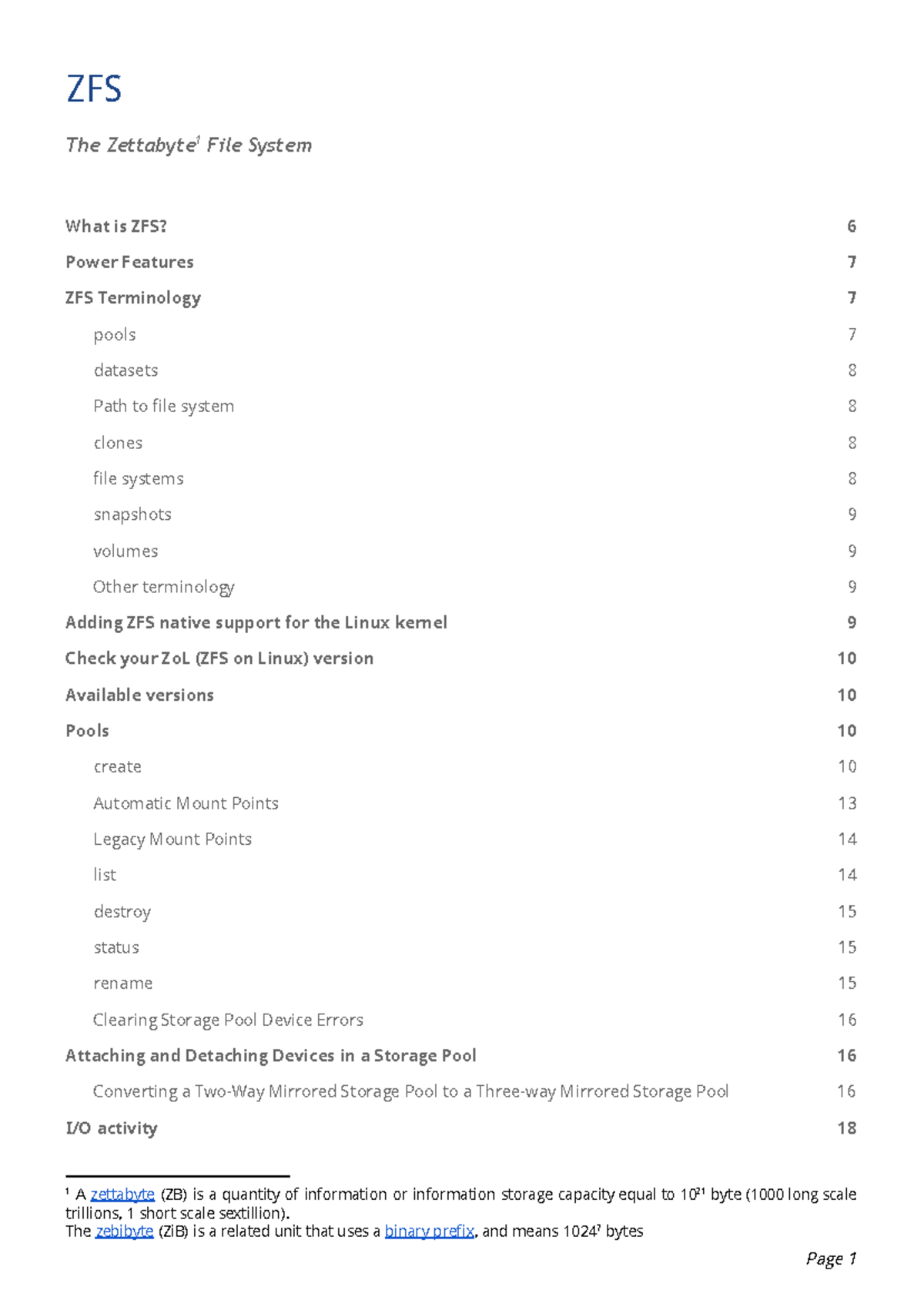 ZFS filesystem - Apuntes 1 - ZFS The Zettabyte File System 1 **What is ...