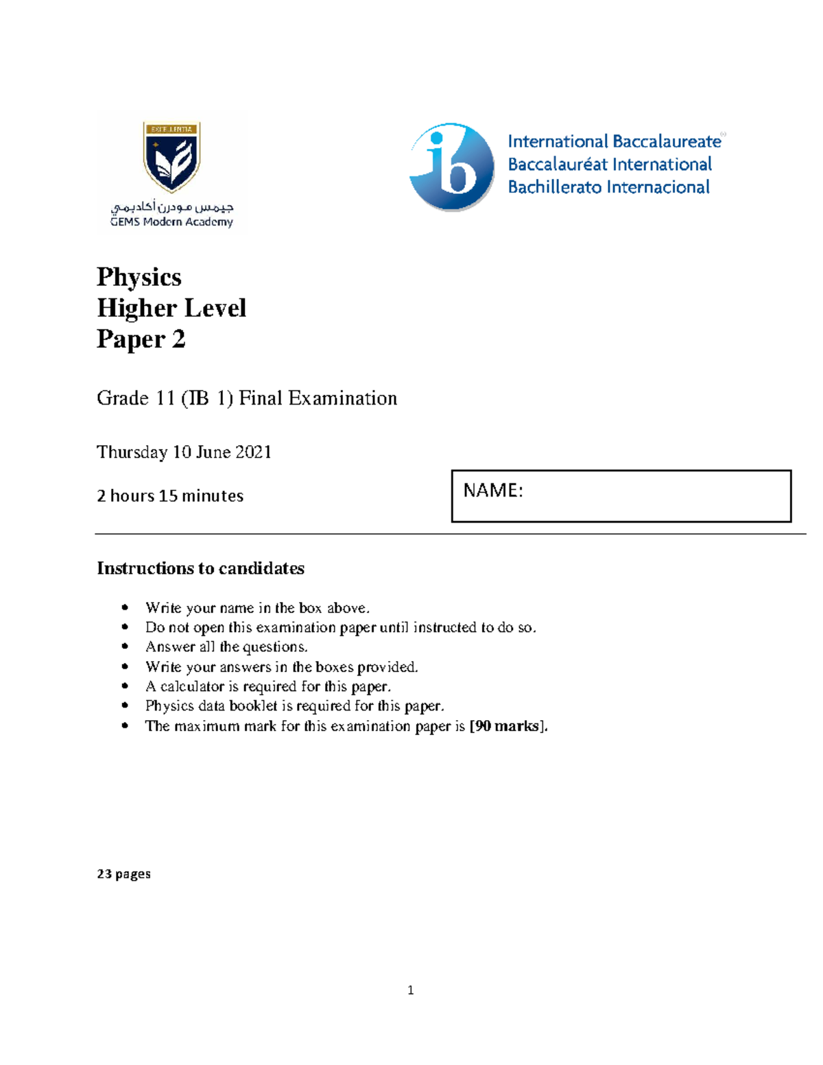 Physics Paper 2 HL - Physics Higher Level Paper 2 Grade 11 (IB 1) Final Examination Thursday 10 ...