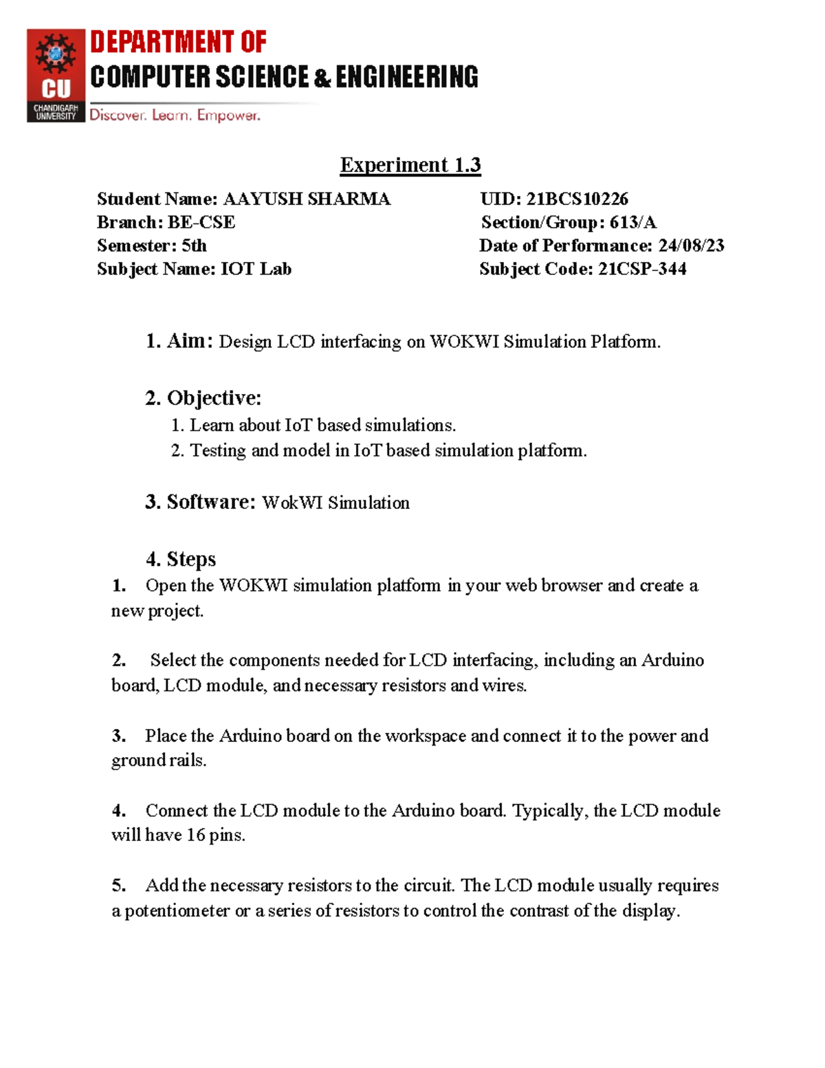 1.3 iot - DEPARTMENT OF COMPUTER SCIENCE & ENGINEERING Experiment 1. 3 Student Name: AAYUSH ...