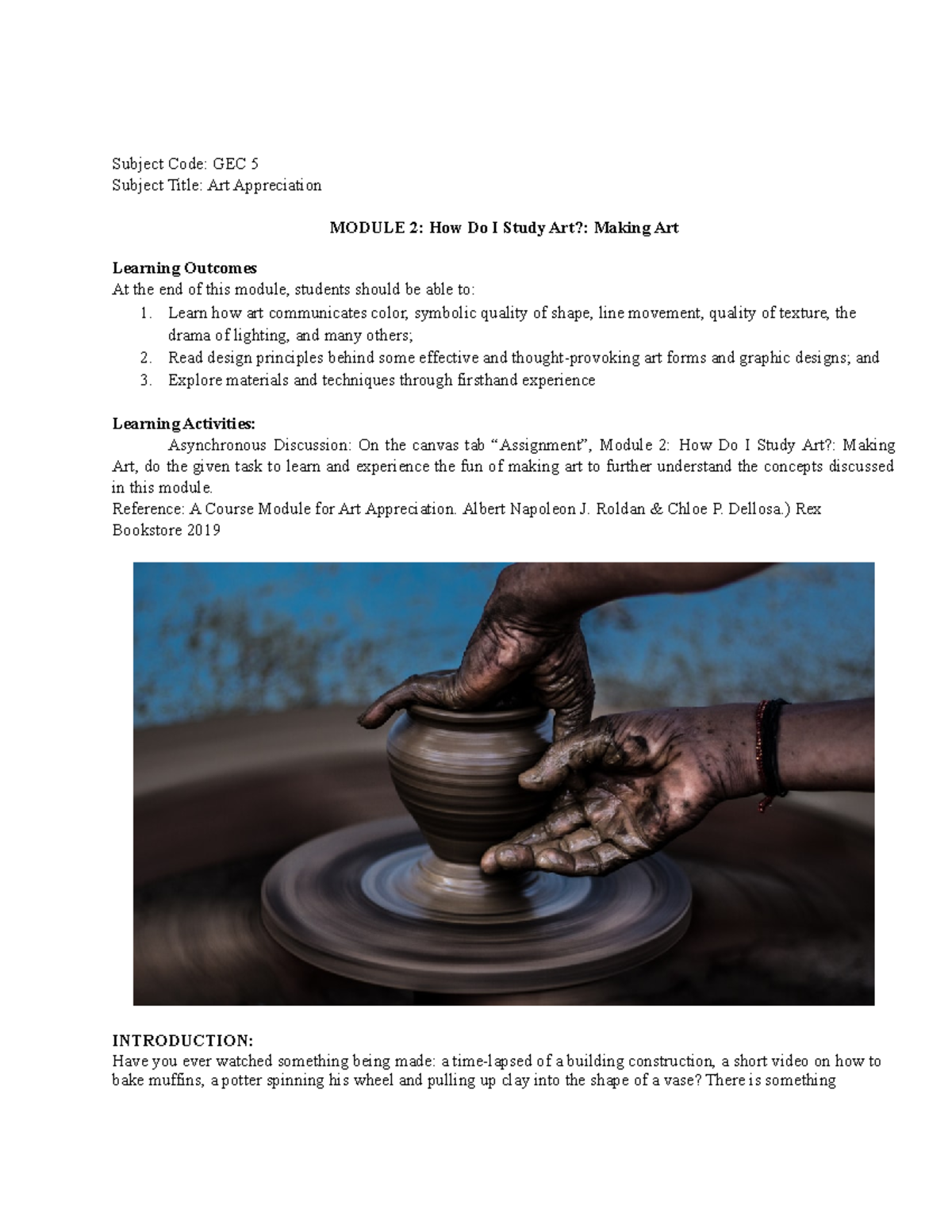 Module 2 How do i study art - Subject Code: GEC 5 Subject Title: Art Appreciation MODULE 2: How ...