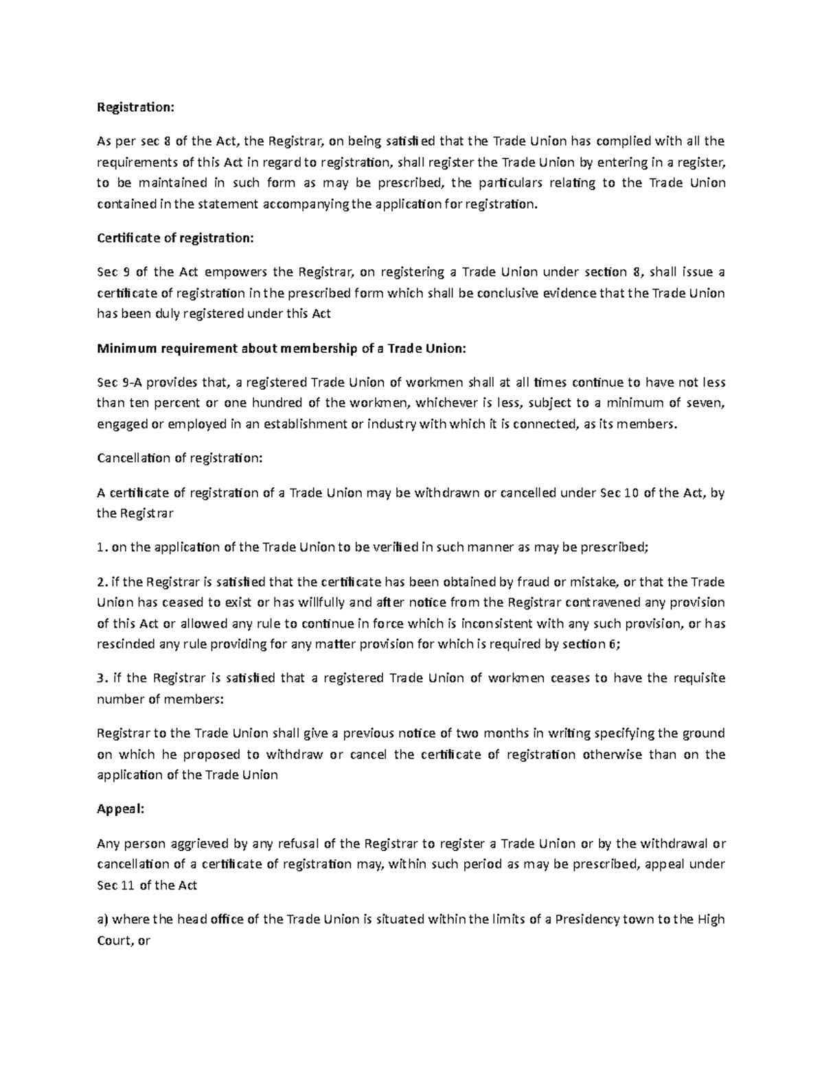 Registration (Trade Union) - Registration: As per sec 8 of the Act, the ...