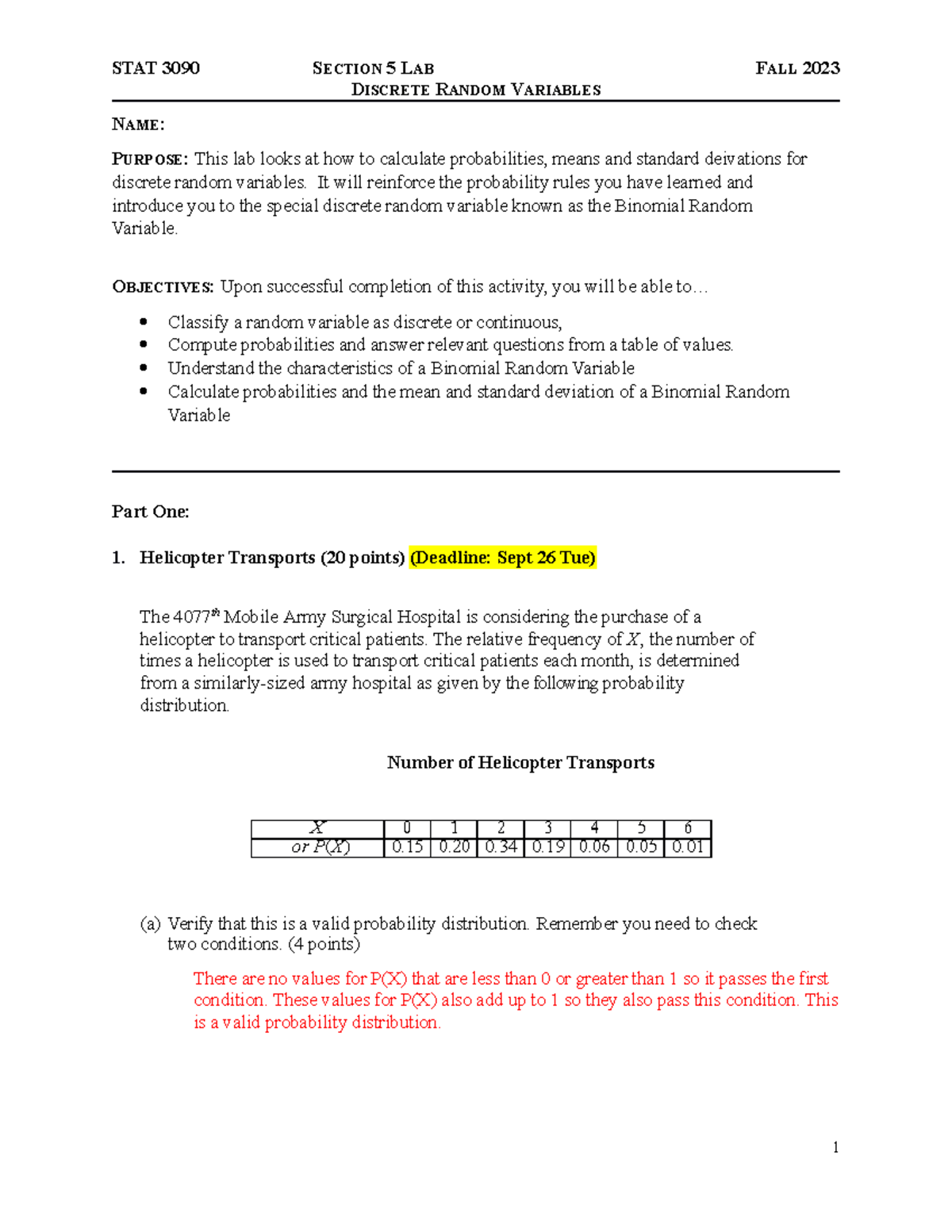 Section 5 Lab - n/a - DISCRETE RANDOM VARIABLES NAME: PURPOSE: This lab looks at how to ...