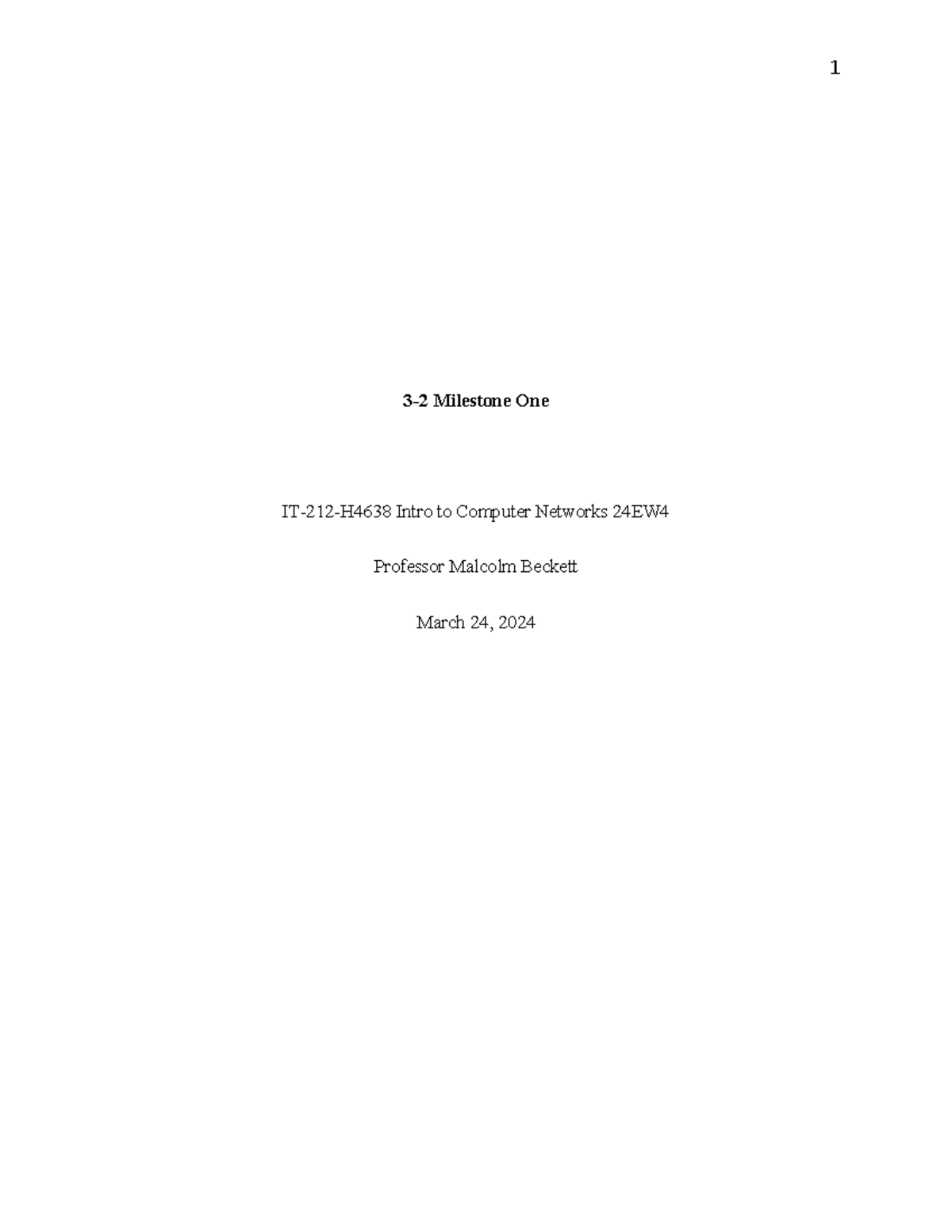 IT212 Milestone One - 3-2 Milestone One IT-212-H4638 Intro to Computer ...