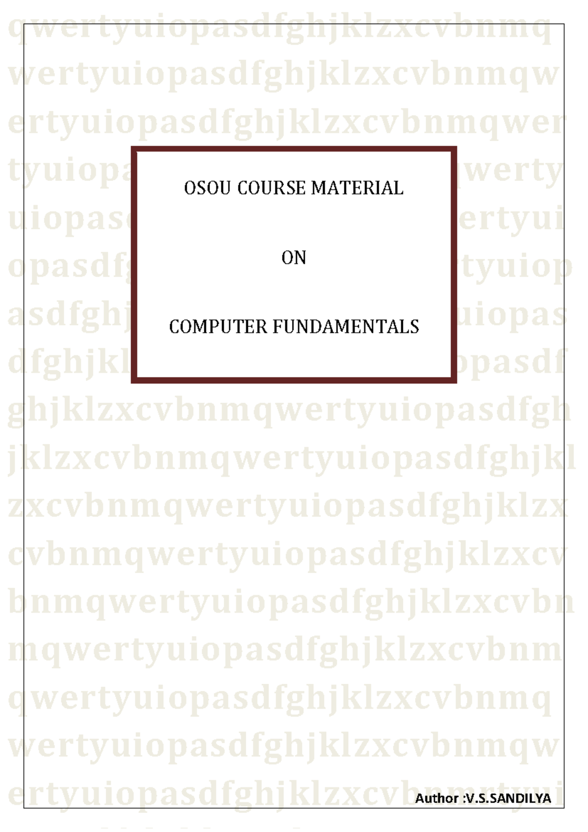 Osou dca 01 computer fundamentals - qwertyuiopasdfghjklzxcvbnmq wertyuiopasdfghjklzxcvbnmqw ...