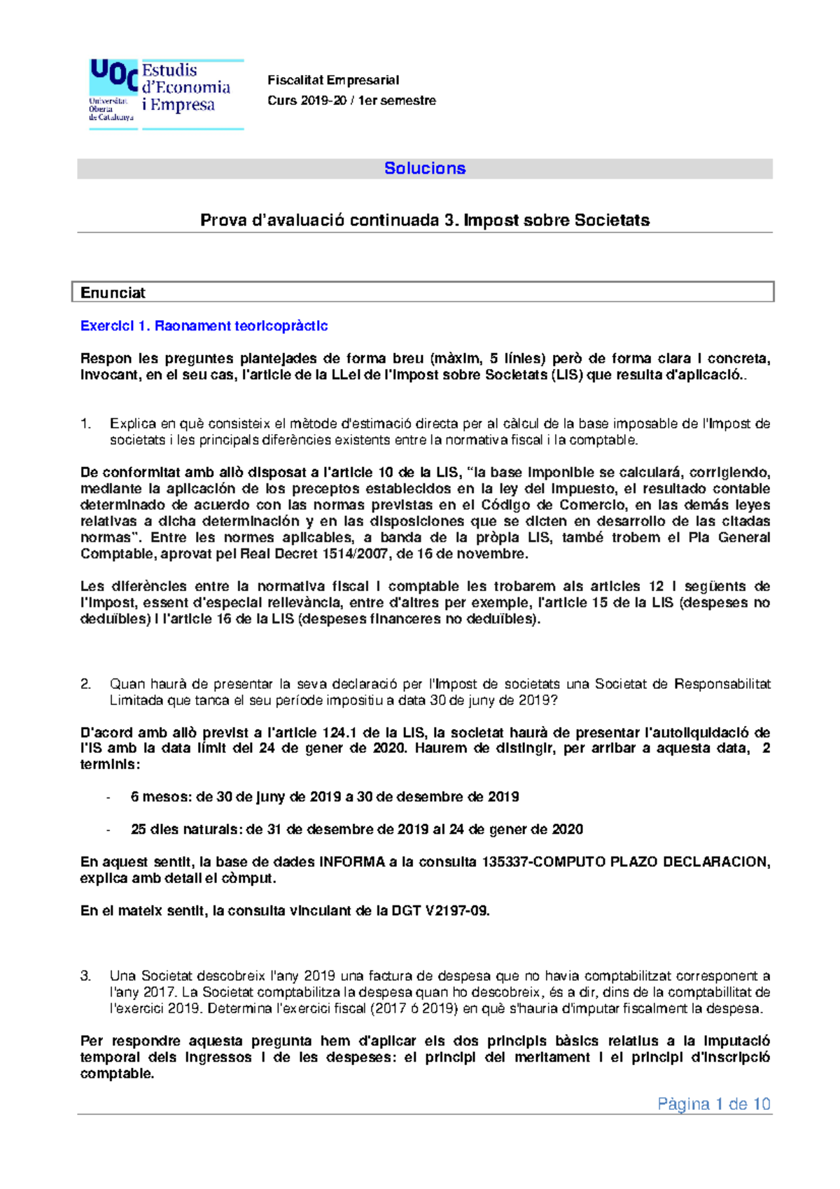 01514 Fiscalitat Empresarial Solucions PAC3 - Fiscalitat Empresarial Curs 2019-20 / 1er semestre ...