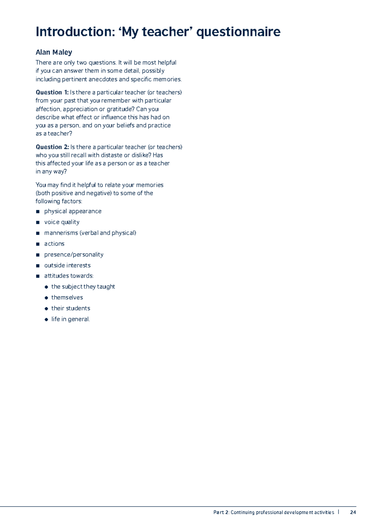 ME - Developing Expertise through Experience - Introduction: ‘My teacher’ questionnaire Alan ...