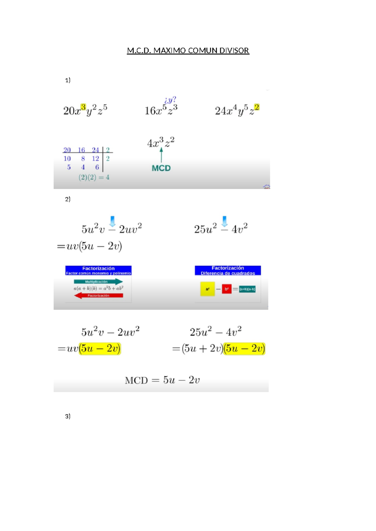 MCD y mcm - Matematica I - M.C. MAXIMO COMUN DIVISOR 1) 2) 3) - Studocu