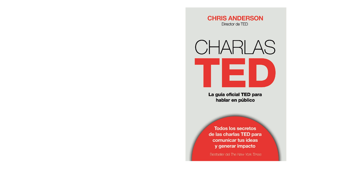 33647 Charlas TED - Libro para aprender a hablar en público - Charlas TED La guía oficial TED ...