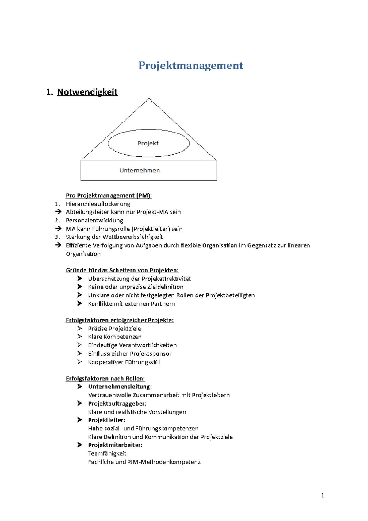 Projektmanagement Skript 2010-01-06-1 - Projektmanagement 1. Notwendigkeit 1. 2. 3. Pro - Studocu