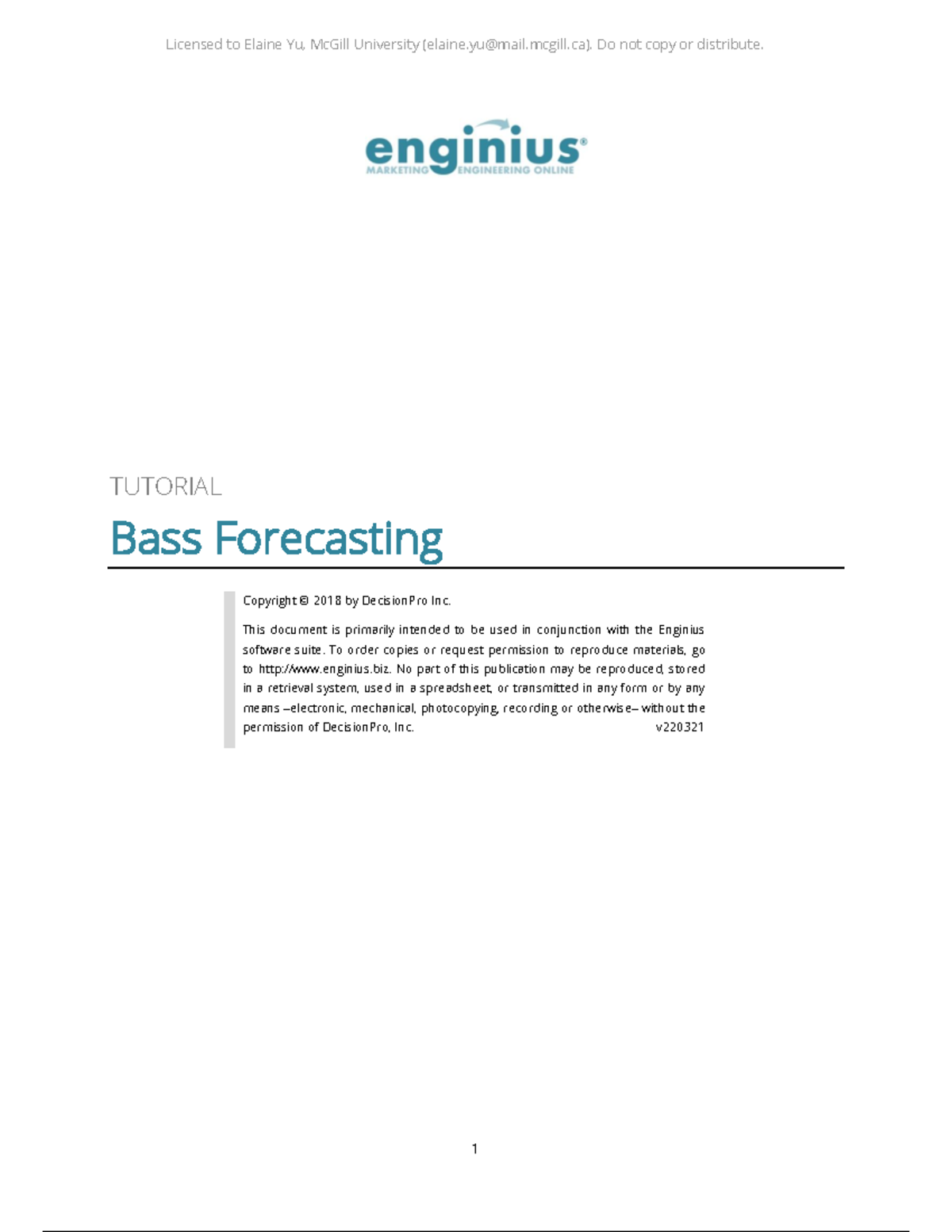 Bass tutorial - TUTORIAL Bass Forecasting Copyright © 201 8 by DecisionPro Inc. This document is ...