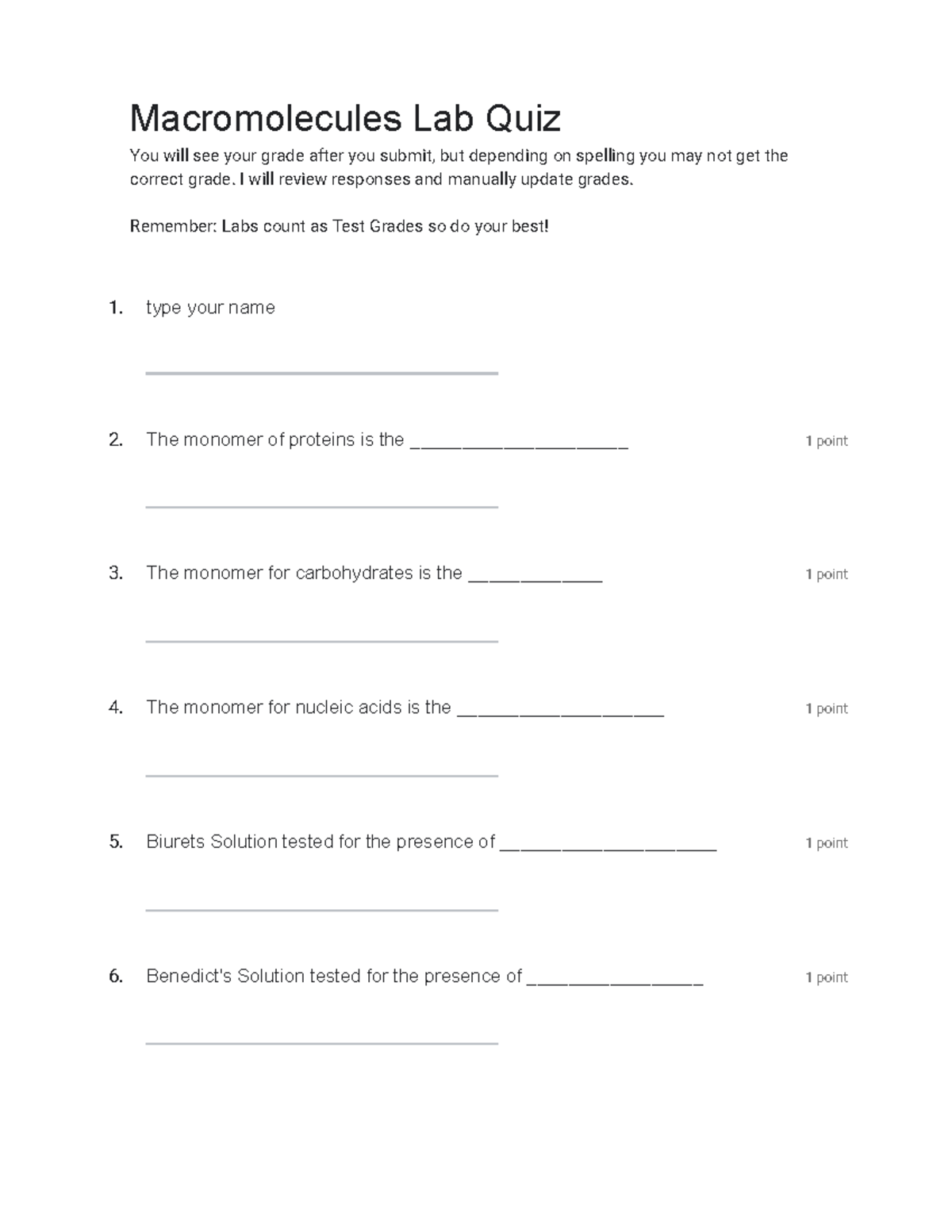 Macromolecules Lab Quiz - Google Forms - 1. 1 point 1 point 1 point 1 point 1 point ...
