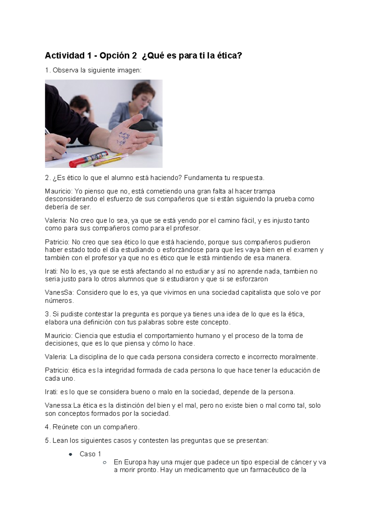 Actividad 1 Conceptos y dilemas éticos - Actividad 1 - Opción 2 ¿Qué es ...