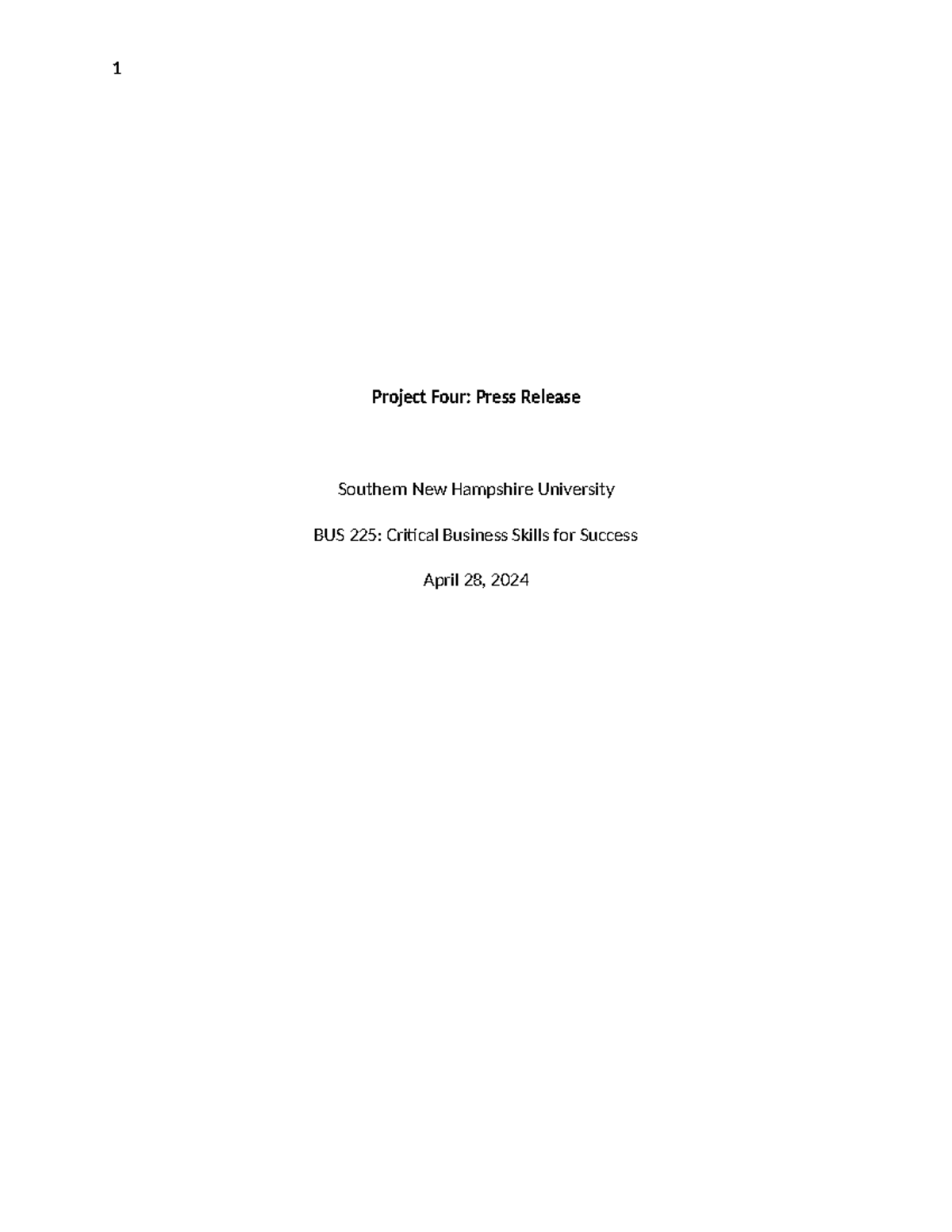 BUS225 Project Four - Project Four: Press Release Southern New ...