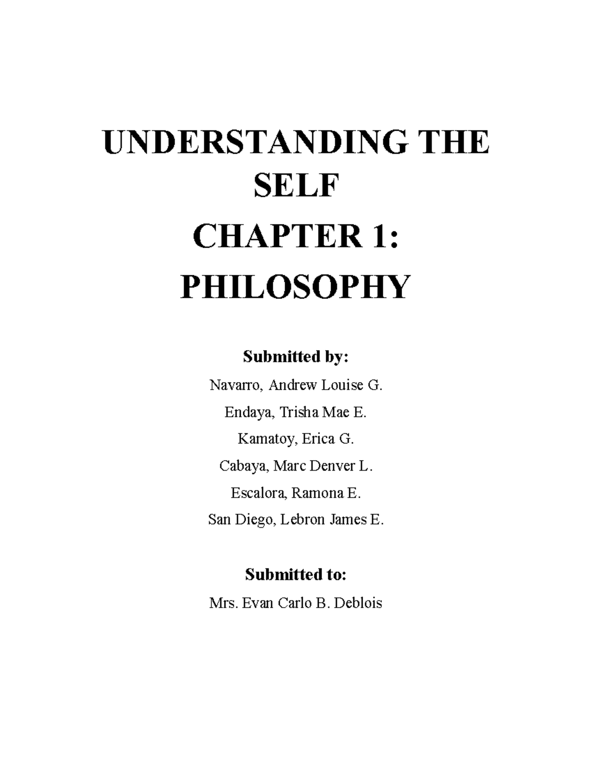 UTS- Group 1 - PHILOSOPHY REPORTING - UNDERSTANDING THE SELF CHAPTER 1 ...