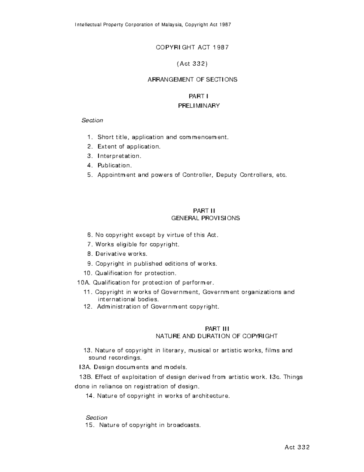 Copyright Act 1987 Act 332 - COPYRIGHT ACT 1987 (Act 332) ARRANGEMENT ...