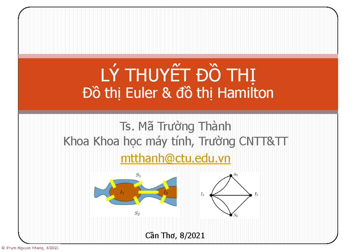 LTDT 4 Do thi Euler Do thi Hamilton - Ts. Mã Trường Thành Khoa Khoa học máy tính, Trường CNTT&TT ...