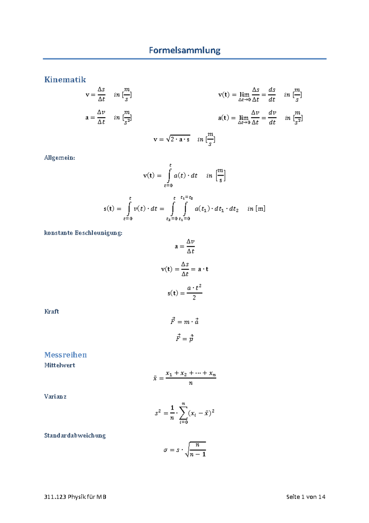 311.123 Physik für MB Formelsammlung - Formelsammlung Kinematik v ∆ ∆ a ...
