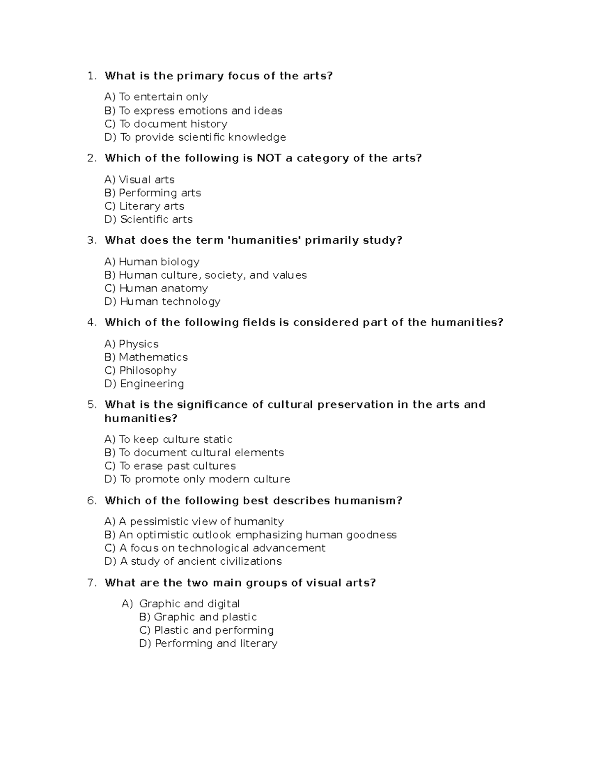 Arts and Humaities Quiz 2 - What is the primary focus of the arts? A ...