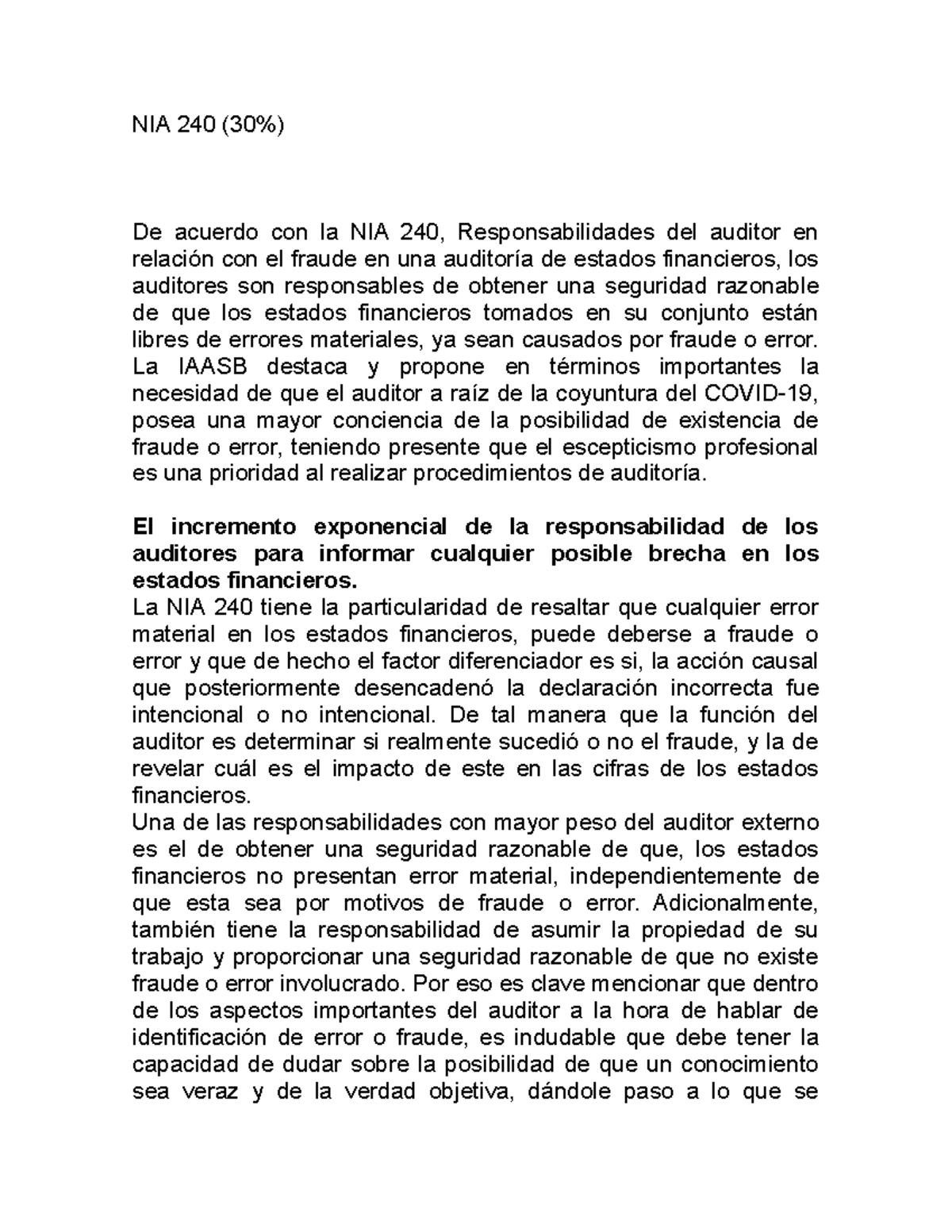 Resumen NIA 240 resumen auditoria 2 tema 1 - NIA 240 (30%) De acuerdo ...