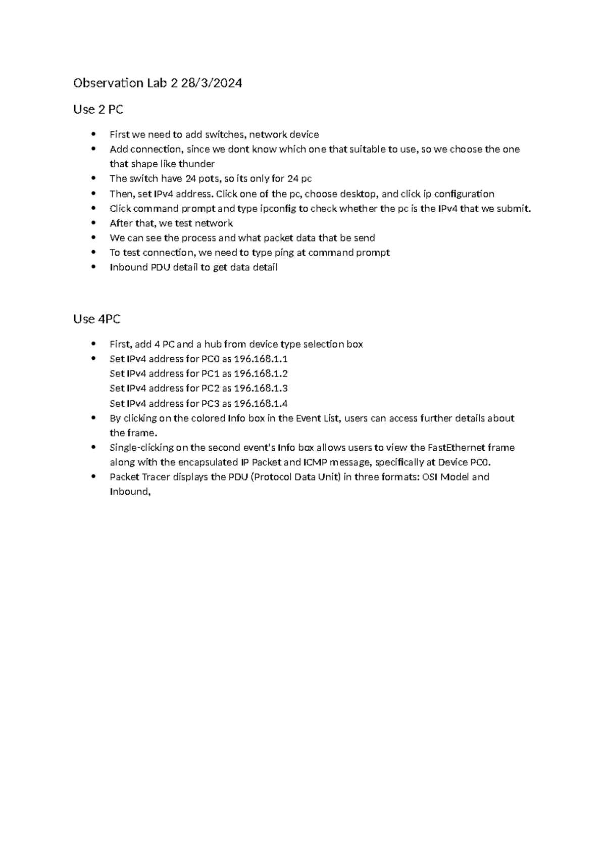 Observation Lab 2 - Click one of the pc, choose desktop, and click ip ...