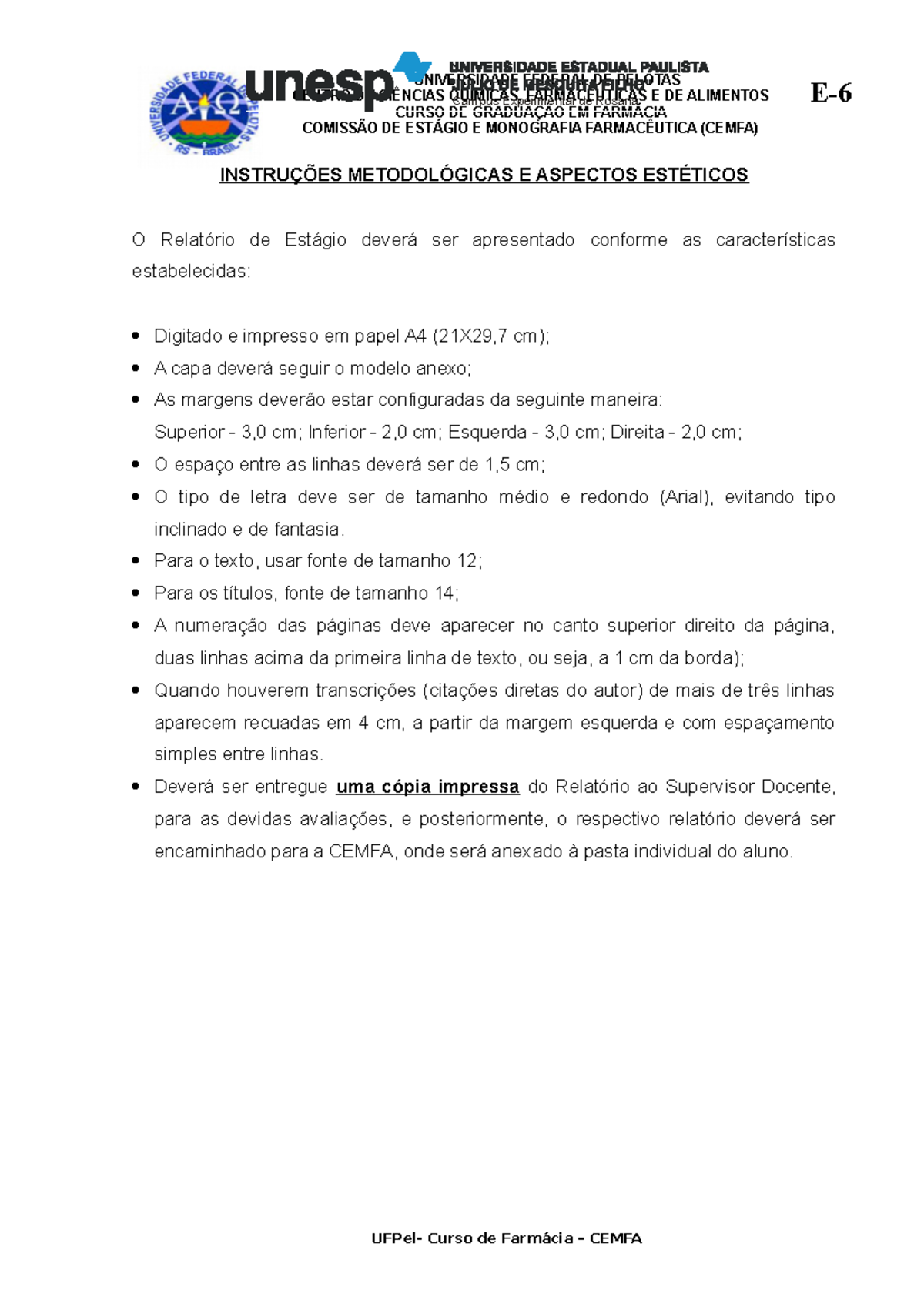 E6-Relatório Modelo - afaf - CENTRO DE CIÊNCIAS QUÍMICAS, FARMACÊUTICAS ...