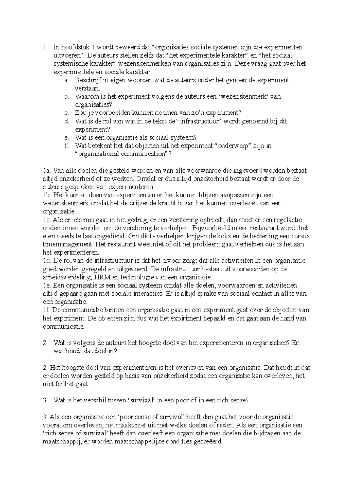 ST - Opdrachten h1 - In hoofdstuk 1 wordt beweerd dat “organisaties sociale systemen zijn die ...