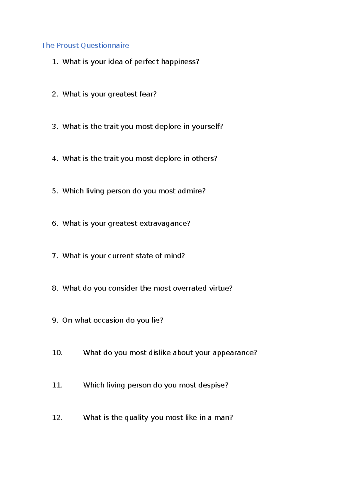 The Proust Questionnaire - What is your idea of perfect happiness? 2 ...