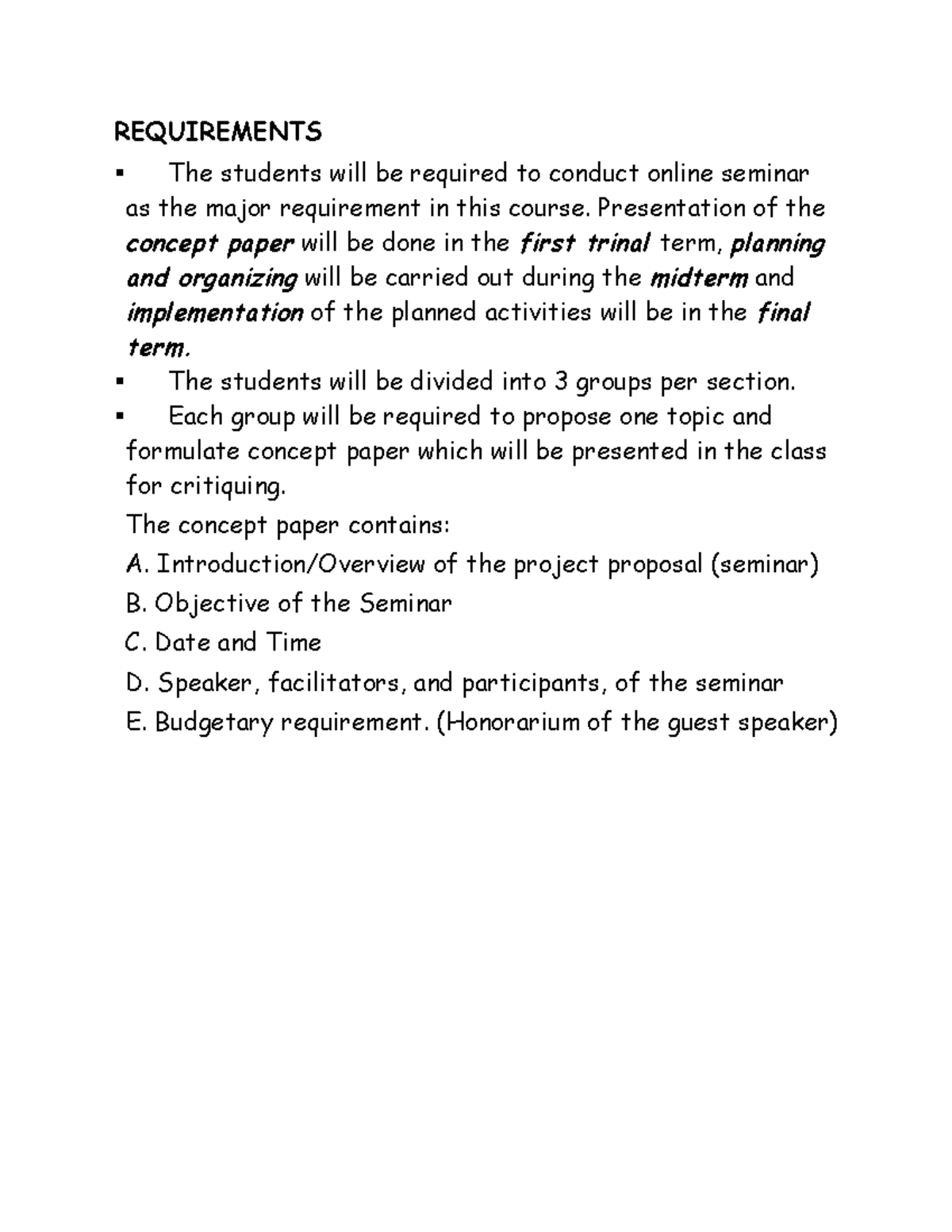 First- Trinal- Requirement - REQUIREMENTS The students will be required ...