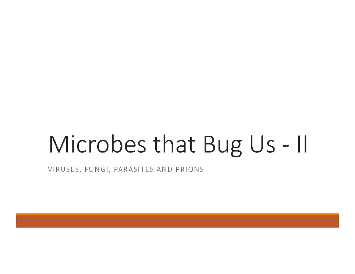Notes Bugs that Bug Us 2 - BIol 1550H - Microbes that Bug Us - II ...