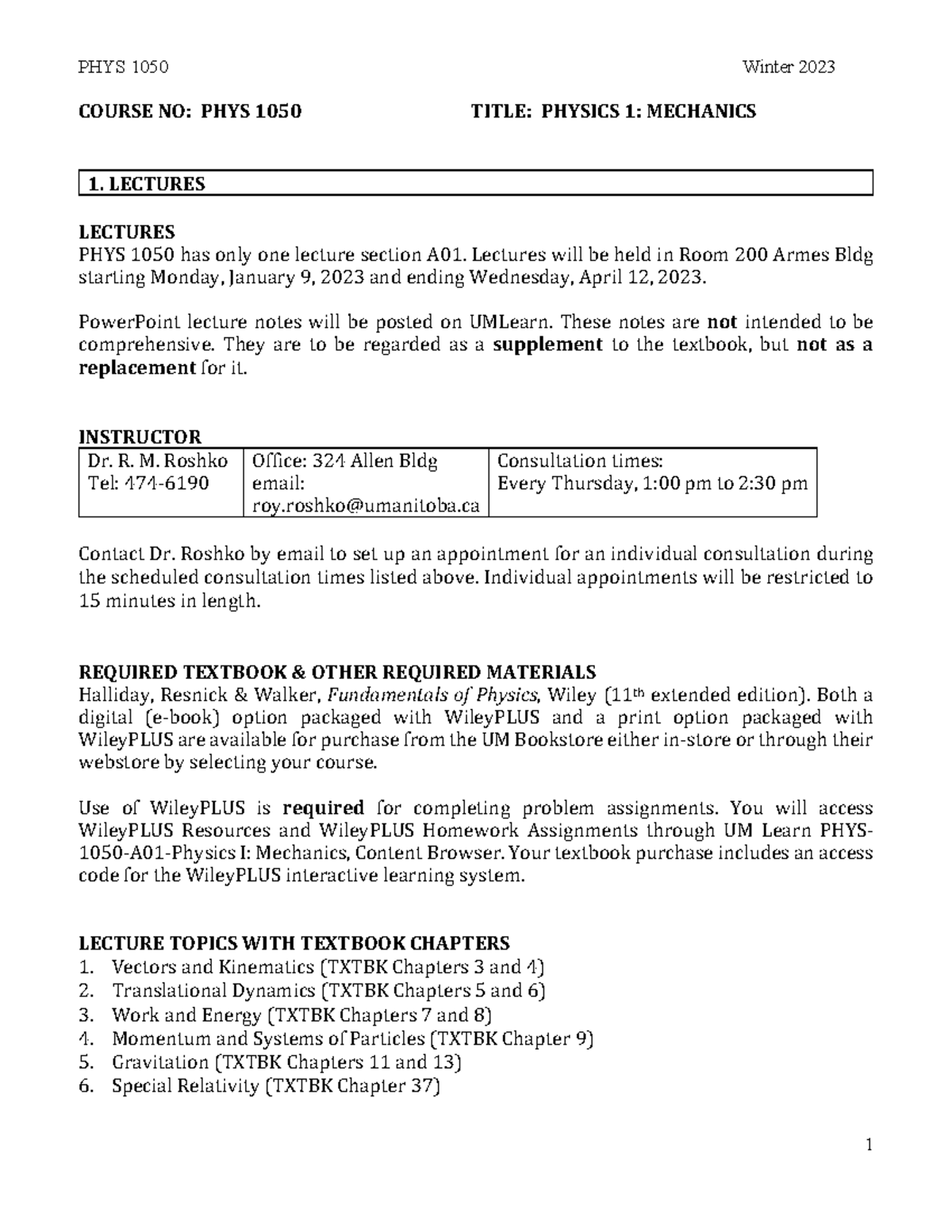 Course Syllabus COURSE NO PHYS 1050 TITLE PHYSICS 1 MECHANICS 1