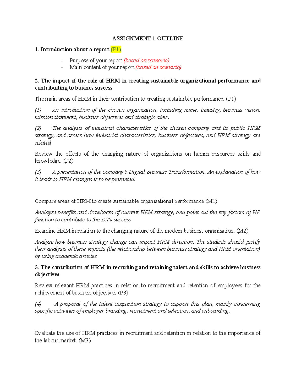 5035 - Assignment 1 outline - ASSIGNMENT 1 OUTLINE 1. Introduction about a report (P1) - Purpose ...