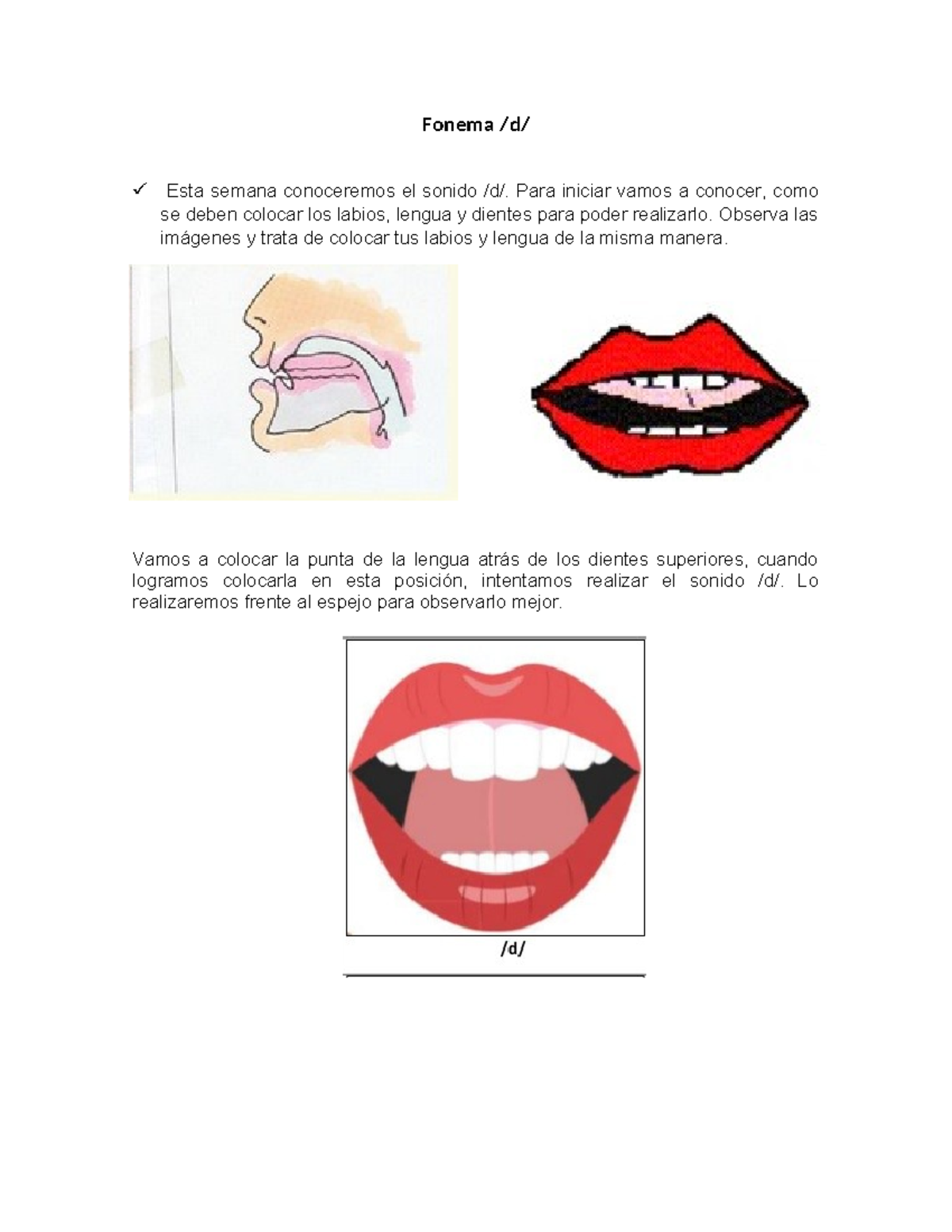 Fonema d - Fonema /d/ Esta semana conoceremos el sonido /d/. Para ...