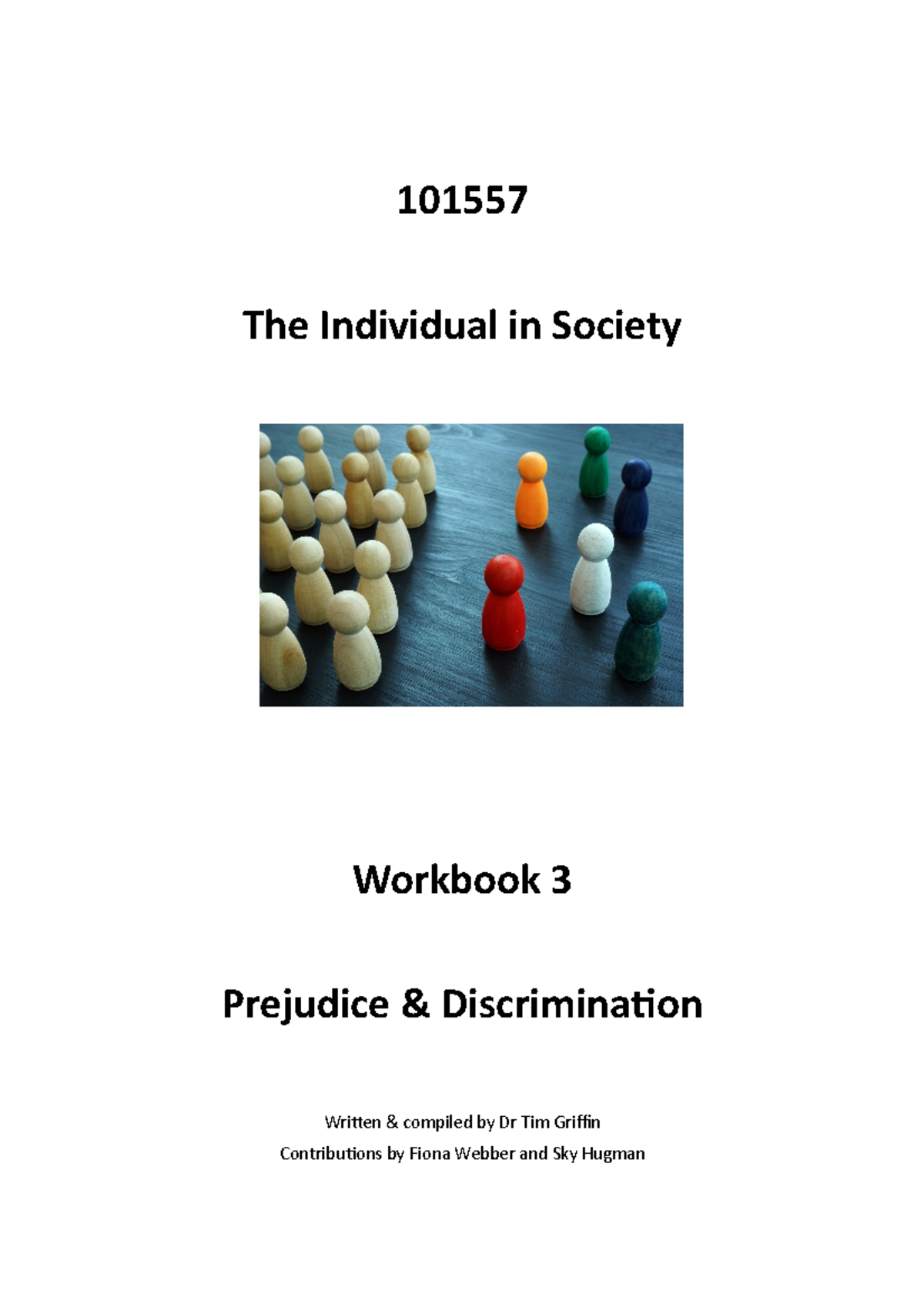 Workbook 333 - 101557 The Individual in Society Workbook 3 Prejudice ...