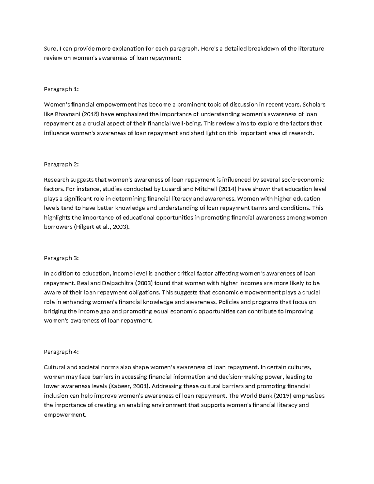 Level of awareness - Sure, I can provide more explanation for each ...