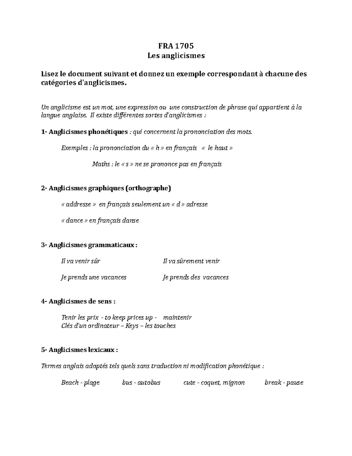 Anglicismes présentation - FRA 1705 Les anglicismes Lisez le document ...