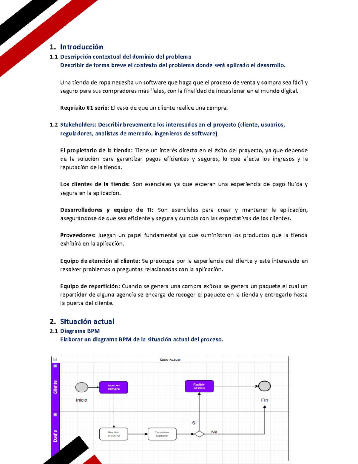 Diagramas BPMN - 1. Introducción 1 Descripción contextual del dominio del problema Describir de ...