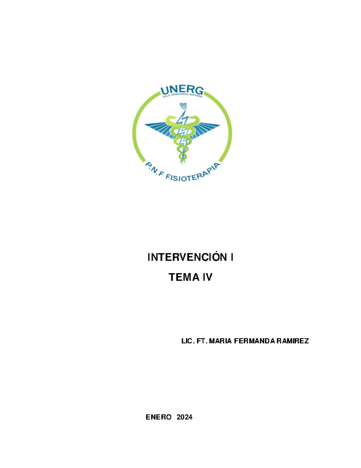 Terapia manual - INTERVENCIÓN I TEMA IV LIC. FT. MARIA FERMANDA RAMIREZ ...