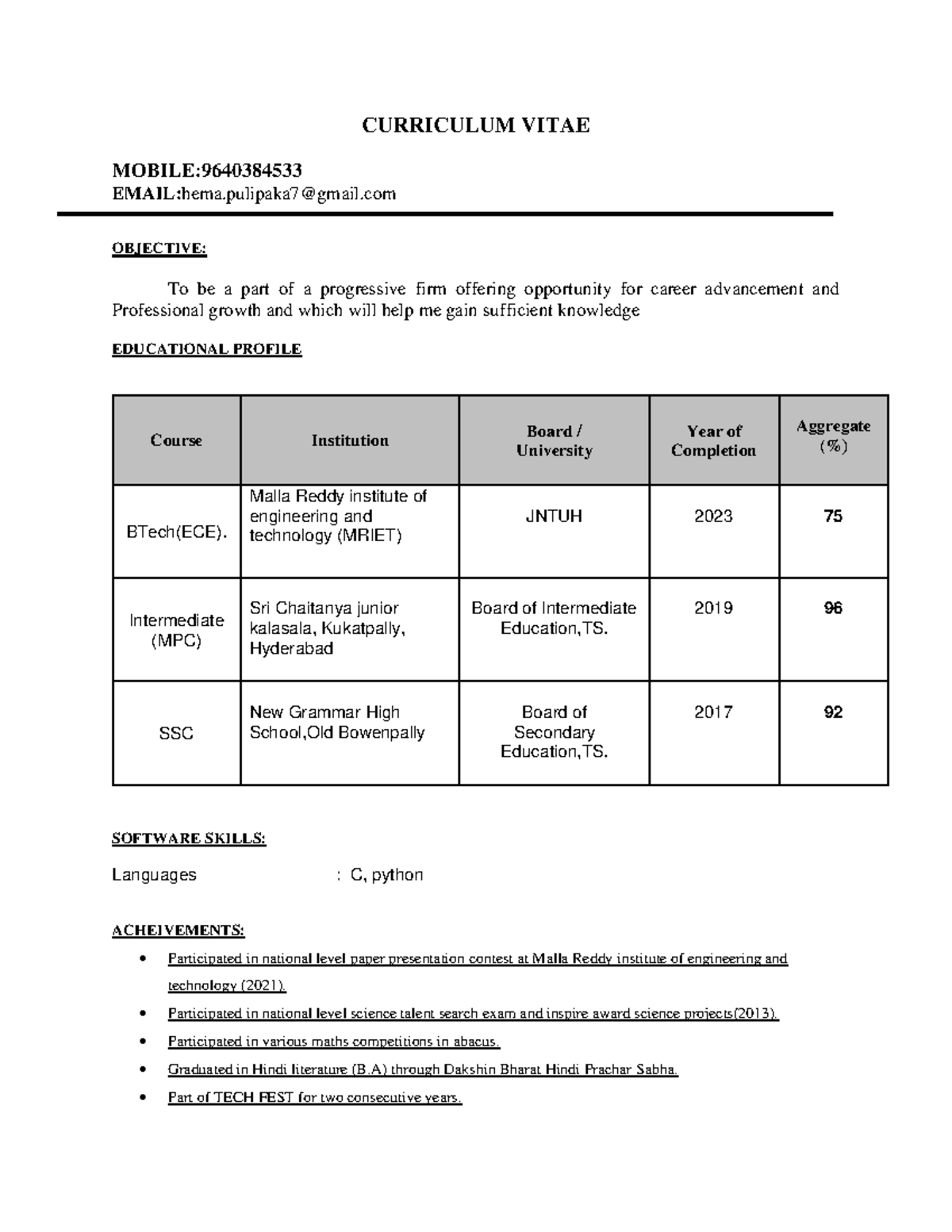 Hema resume - For seminar report - CURRICULUM VITAE MOBILE: EMAIL: hema@gmail OBJECTIVE: To be a ...