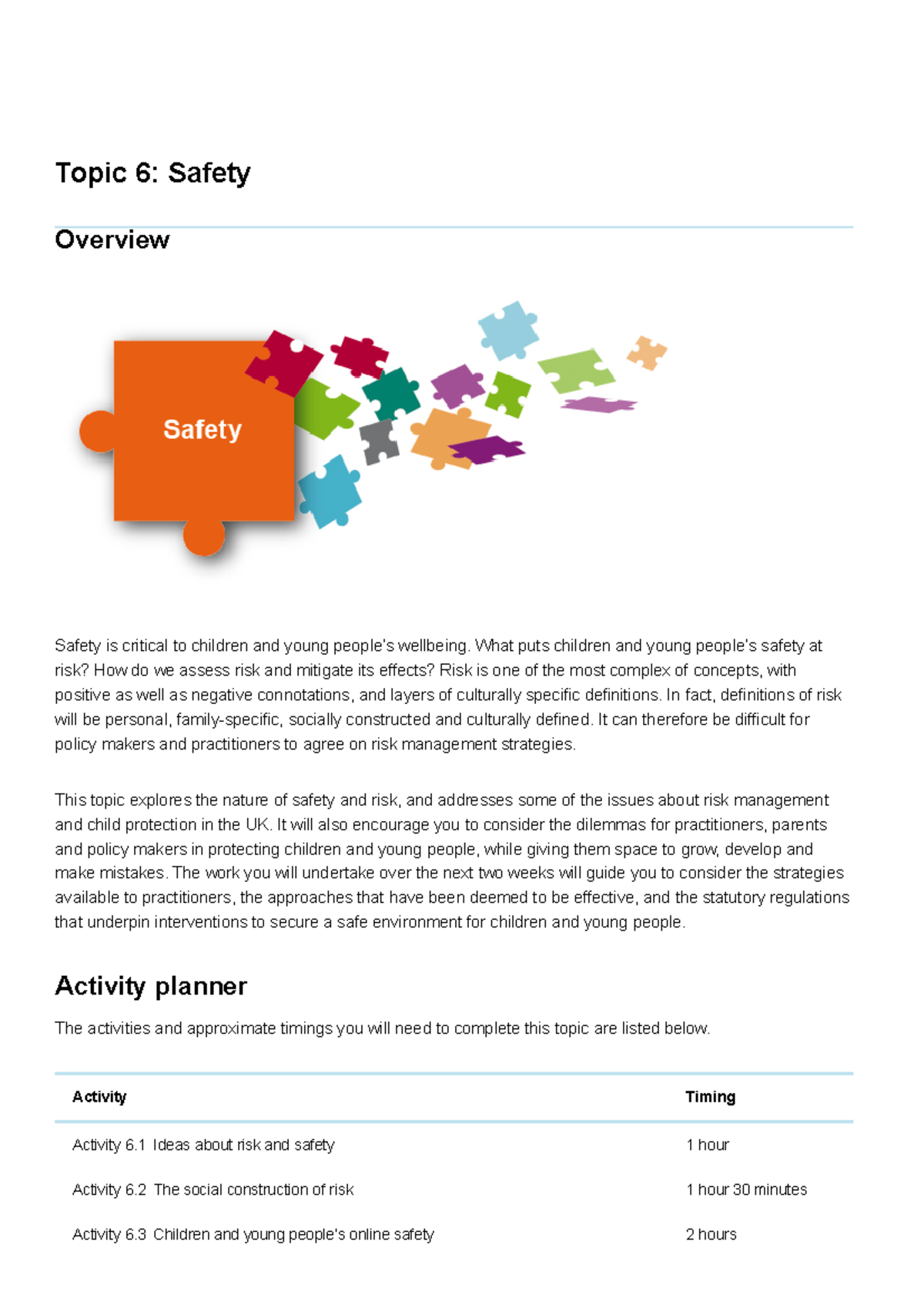 Topic 6 Safety - Topic 6: Safety Overview Safety is critical to ...