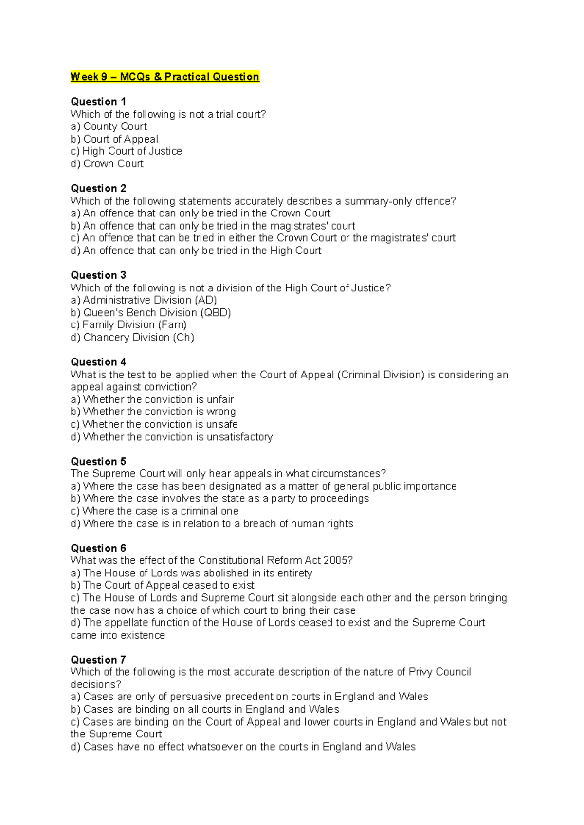 Week 9 - Seminar - MCQs Practical Q - Week 9 – MCQs & Practical Question Question 1 Which of the ...