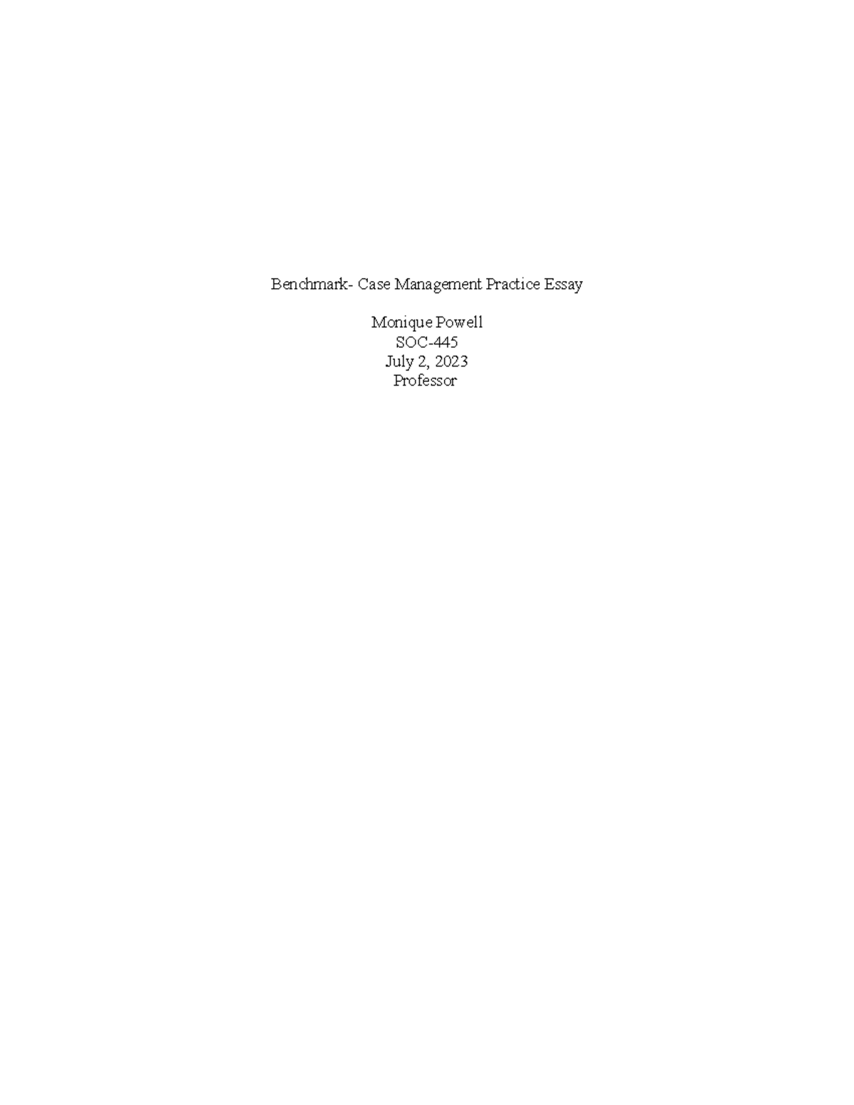 SOC-445 Benchmark-Case Management Pratice Essay - Benchmark- Case ...